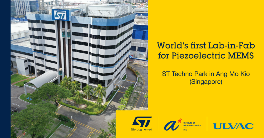 STMicroelectronics Establishes World’s First “Lab-in-Fab” to Advance Adoption of Piezoelectric ...